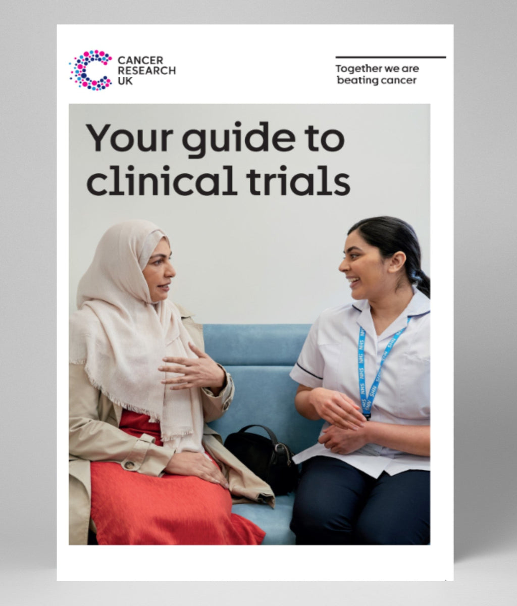 Your guide to clinical trials – Cancer Research UK Publications